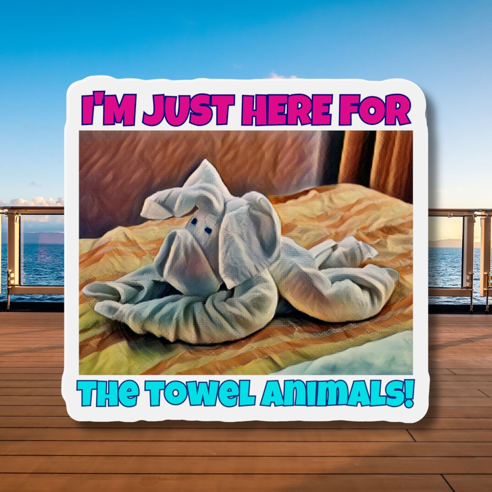 I'm Just Here for the Towel Animals Cruise Door Magnet, Cruise Magnets ...