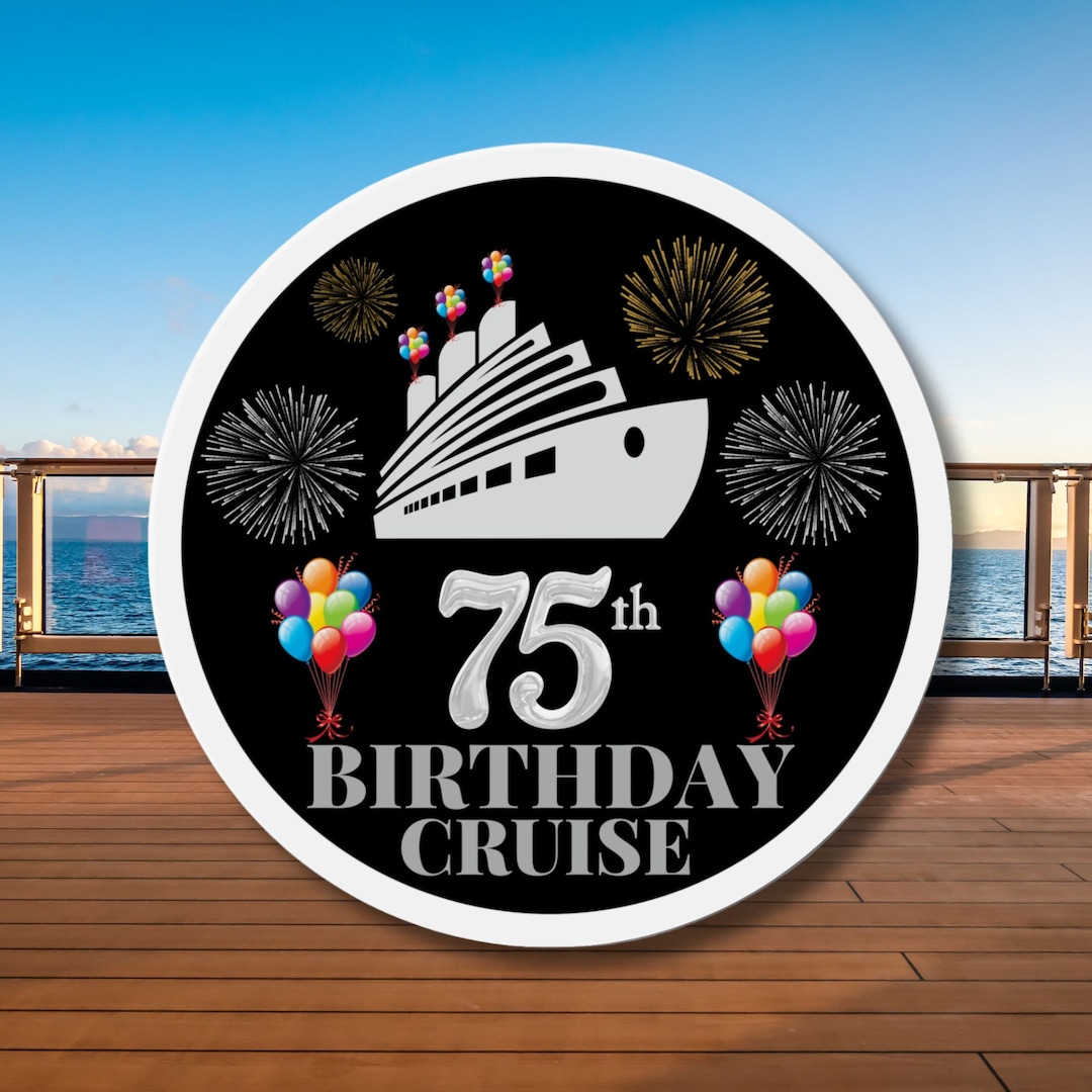 75th Birthday Cruise Door Magnet, Birthday Magnets, Cruise Magnets ...
