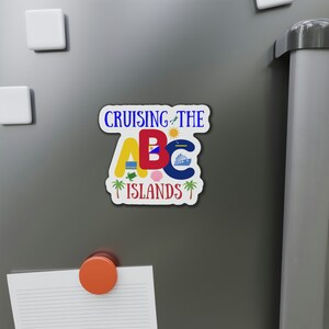 Cruising the ABC Islands Cruise Door Magnet, Cruise Magnets, ABC ...