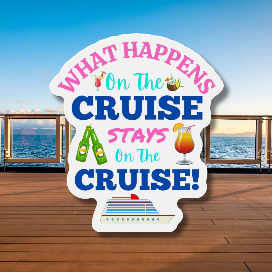 What Happens on the Cruise Stays on the Cruise Door Magnet, Cruise ...