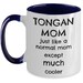 Tongan Gifts, Gift for Tongan Mom Mother Girlfriend Wife, Funny Tongan ...