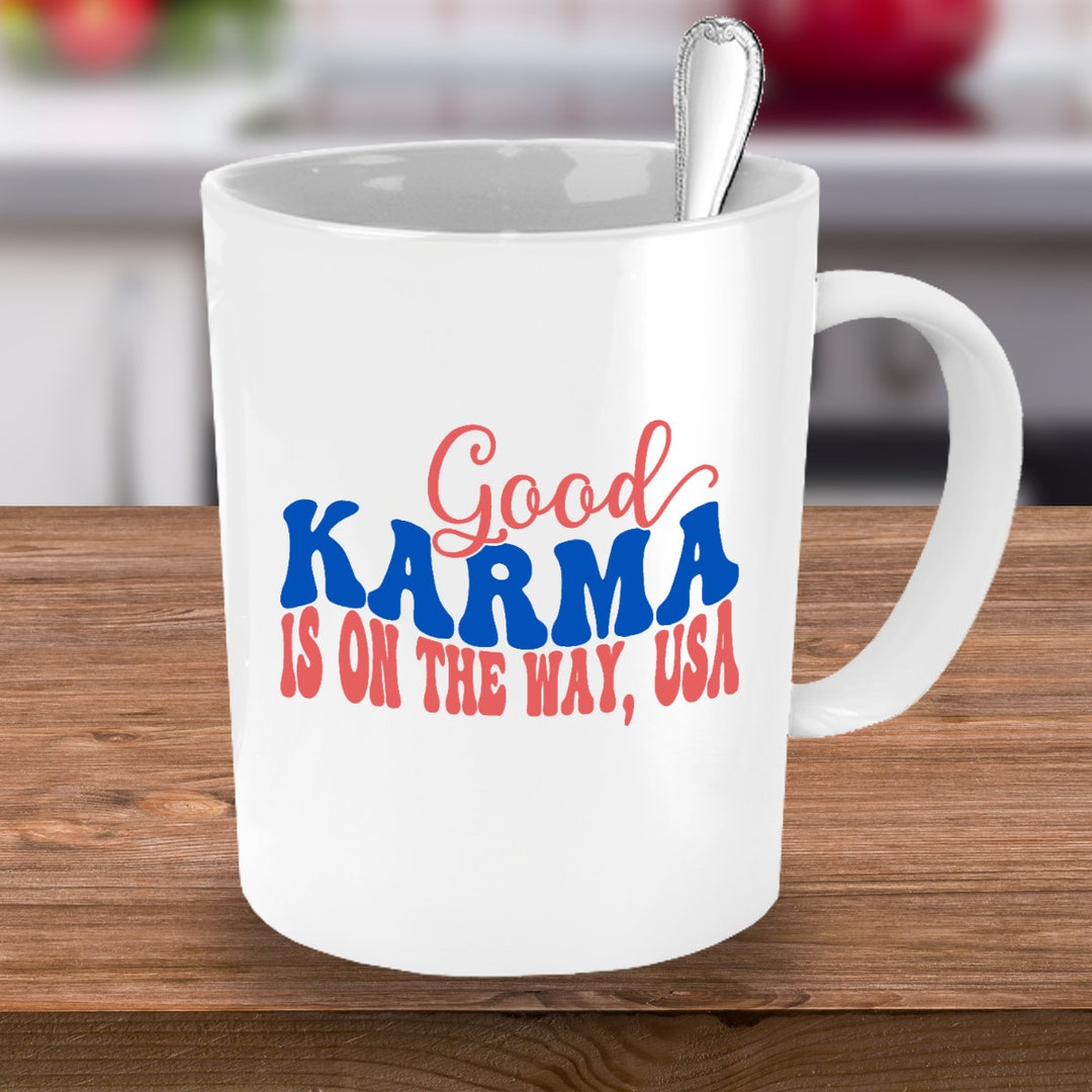 Kamala Harris 2024, Good Karma is on the Way USA, Kamala Harris for ...