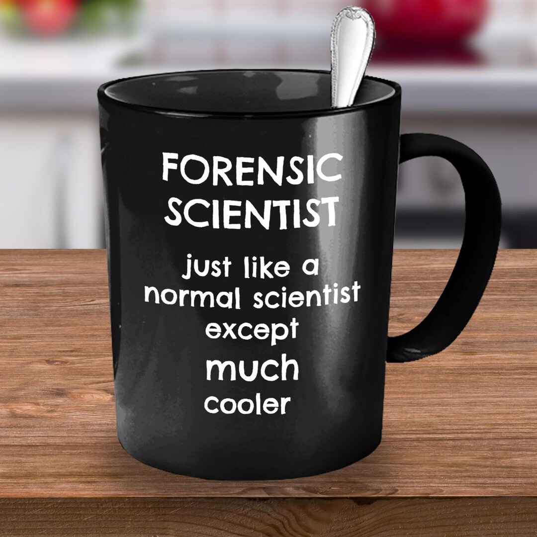 Forensic Scientist, Forensic Scientist Mug, Forensic Scientist Gift ...
