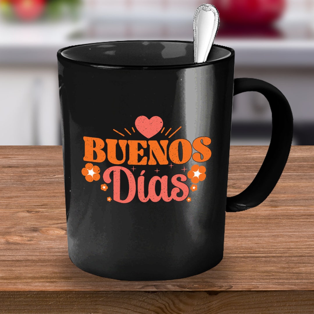 Spanish Teacher Gift, Maestra Gift, Buenos Días, Maestra Mug, Spanish ...