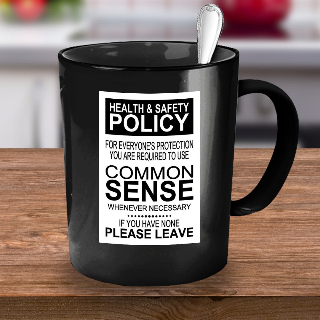 Common Sense, Health and Safety Policy, Common Sense Retro, Funny ...
