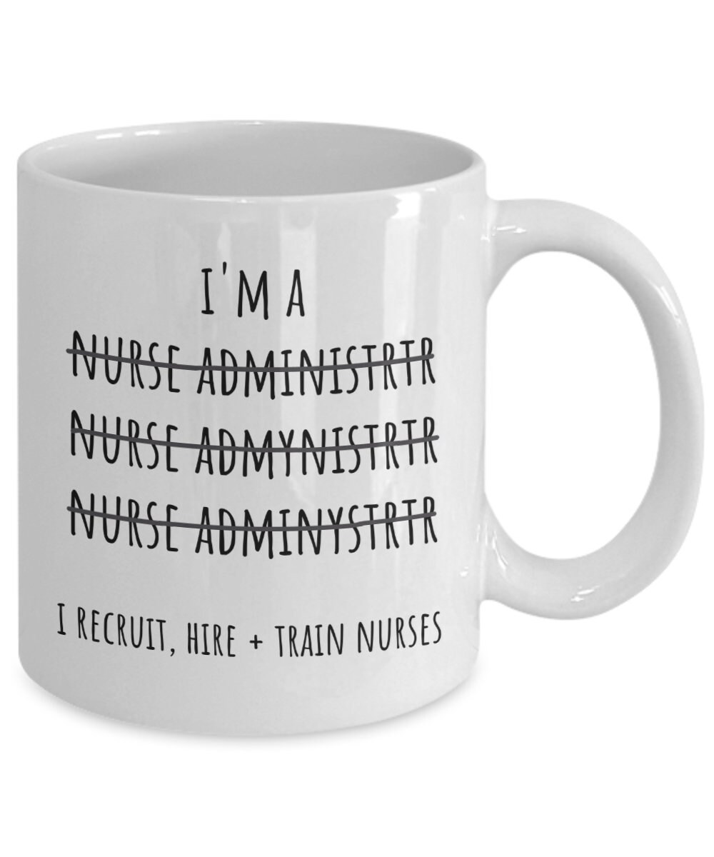 Nurse Administrator, Nurse Administrator Gift, Funny Nurse ...