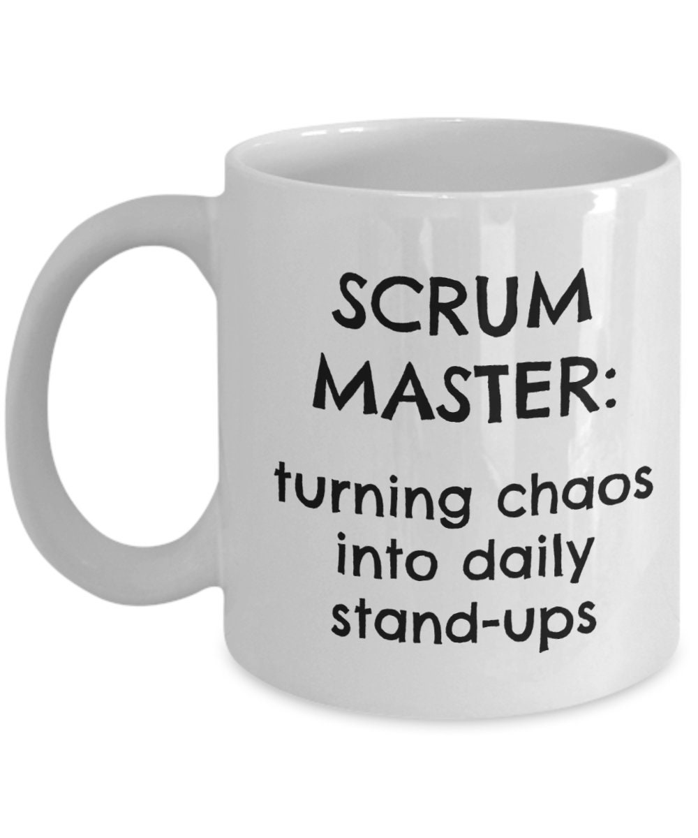 Scrum Master, Funny Agile Scrum Master Mug, Gift for Scrum Master ...
