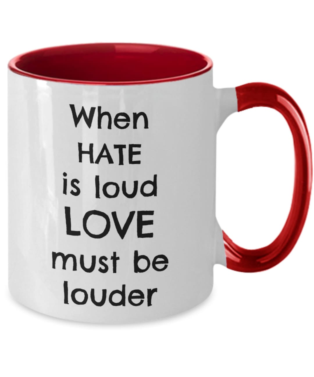When Hate is Loud Love Must Be Louder, Trending Now Mug, LGBTQ Month ...