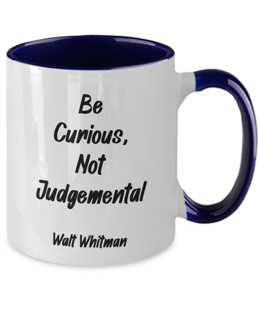 Be Curious Not Judgemental Mug, Mug Gift, Be Curious Not Judgmental ...