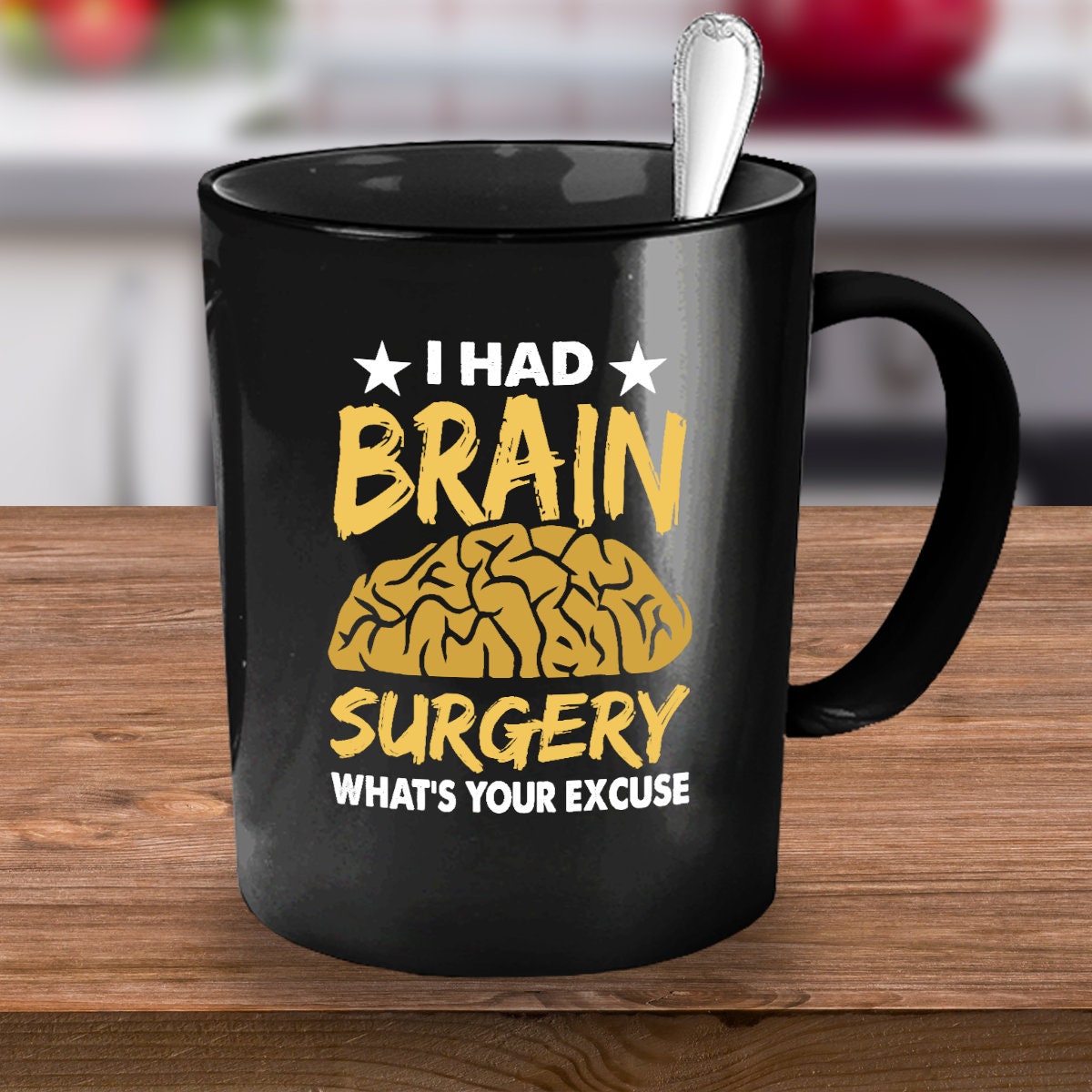 I Had Brain Surgery What's Your Excuse, Brain Surgery Gift, Brain ...