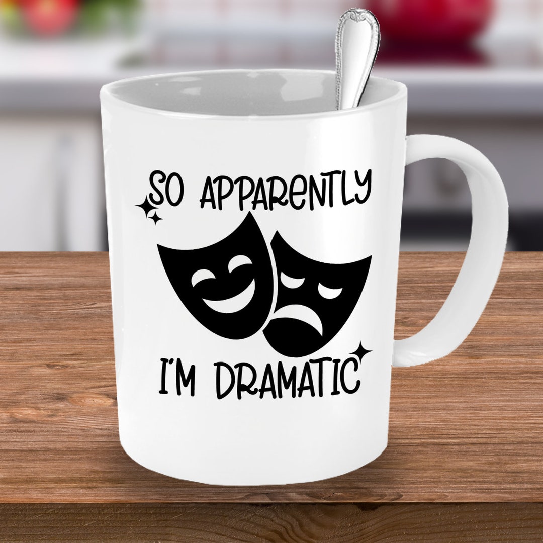 Actor, so Apparently I'm Dramatic, Actor, Actress Gift Kids, Actress ...
