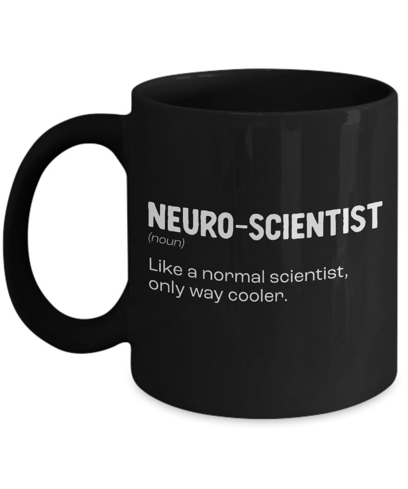 Neuroscientist, Neuroscientist Gift, Neuroscientist Mug, Funny ...