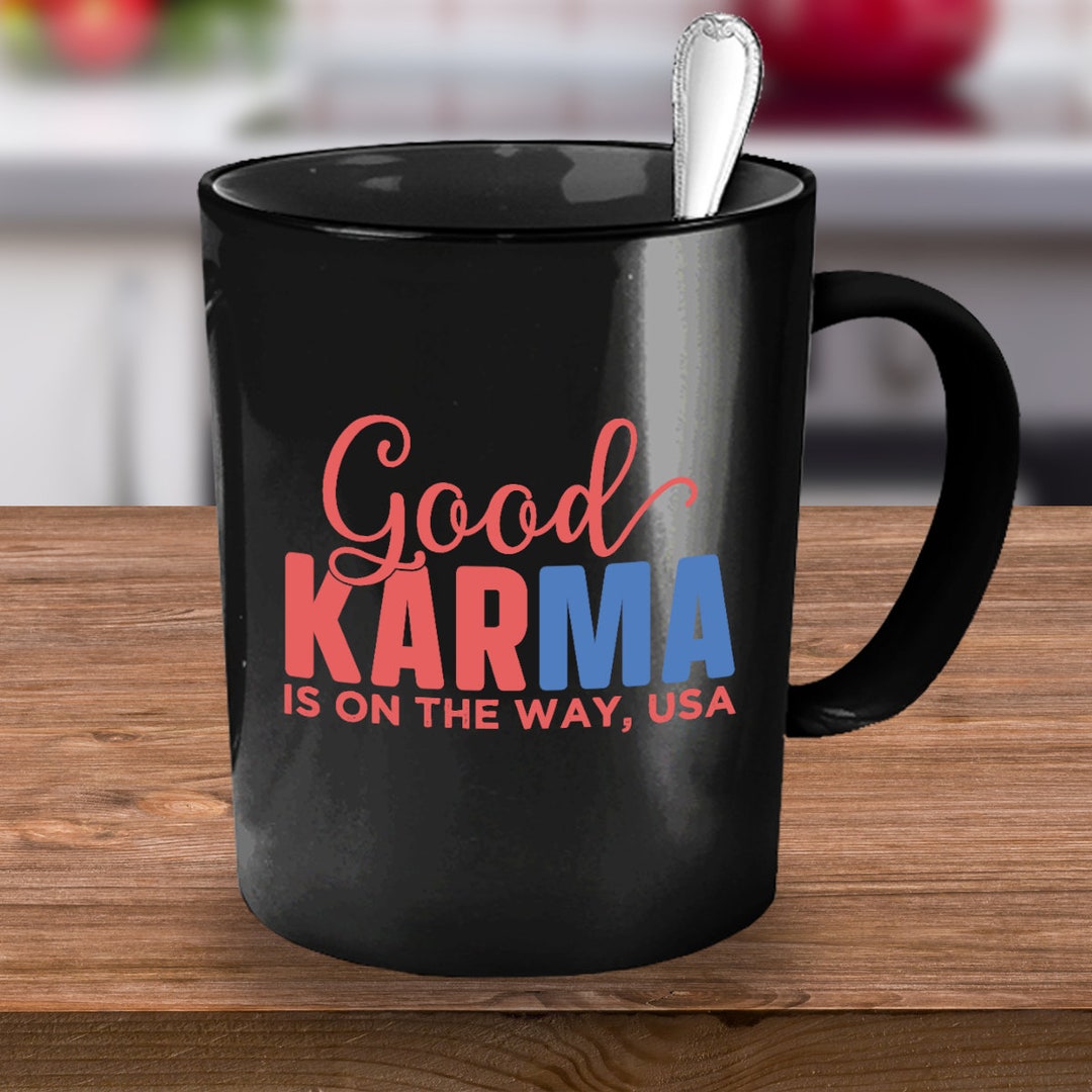 Kamala Harris 2024, Good Karma is on the Way USA, Kamala Harris for ...