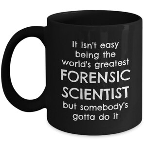Forensic Scientist, Forensic Scientist Gift, Forensic Scientist Mug ...