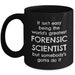 Forensic Scientist, Forensic Scientist Gift, Forensic Scientist Mug ...