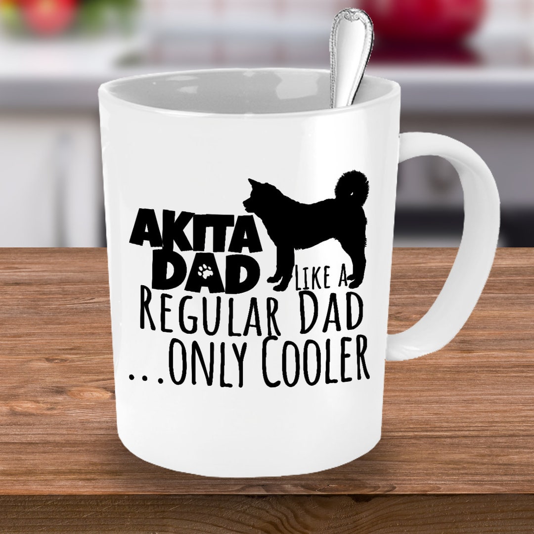 Akita, Akita Dad Gift, Akita Owner Gift, Akita Inu, Gift for Akita ...