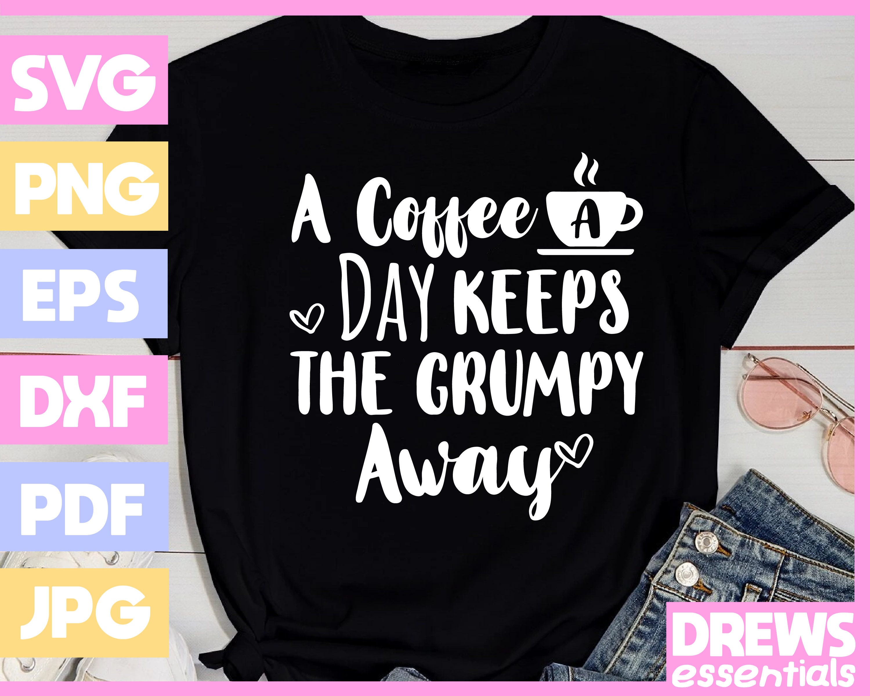 A Coffee a day Keeps the Grumpy Away SVG Coffee Svg Coffee - Etsy Schweiz