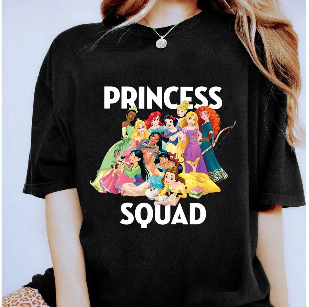 Princess Squad Disney Princess Funny Shirt, Disneyland Family Matching ...