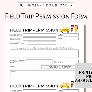 Field Trip Permission Form Printable, School Field Trip Form, Parent ...