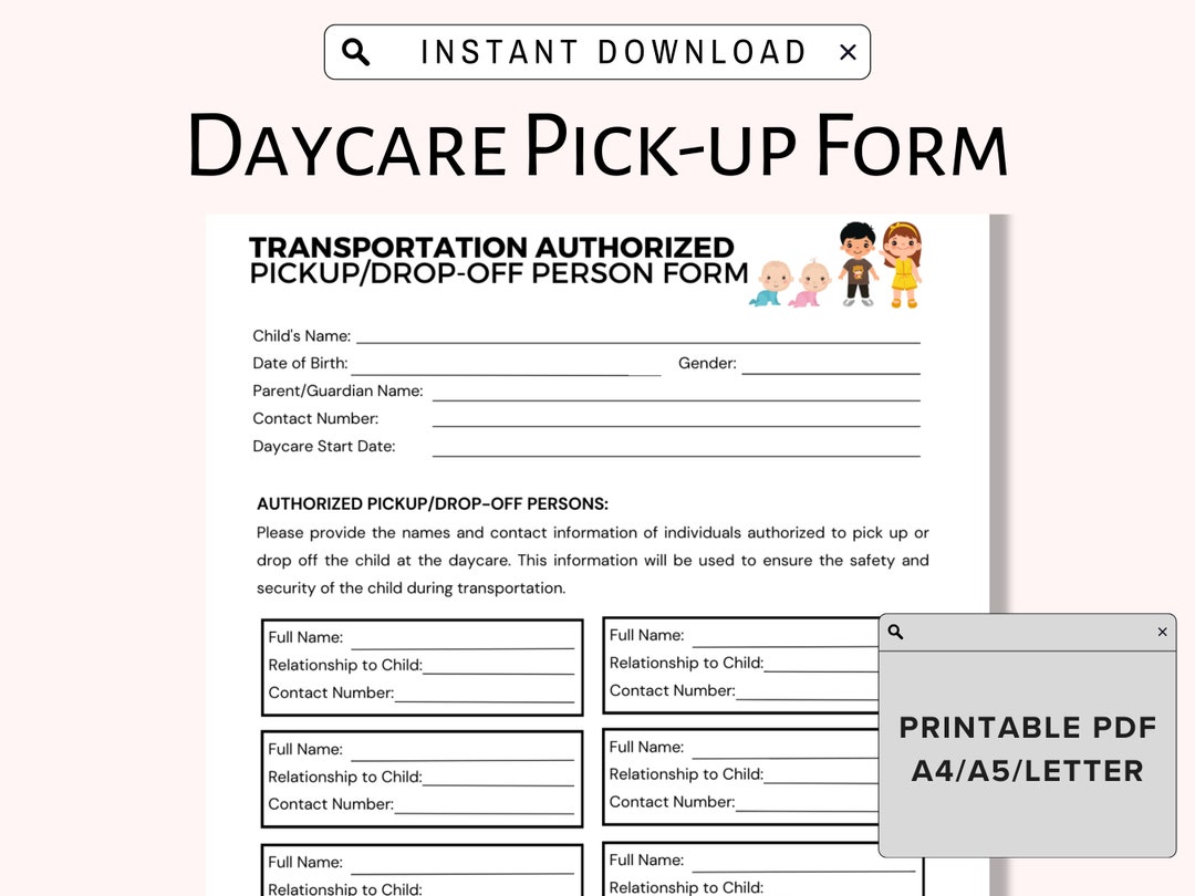 Daycare Pick-up Form, Child Care Center Child Authorized Pick-up ...
