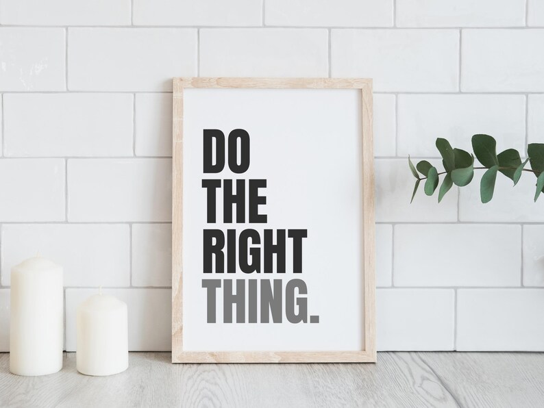Do the Right Thing Printable Wall Art Minimalist Typography Poster ...