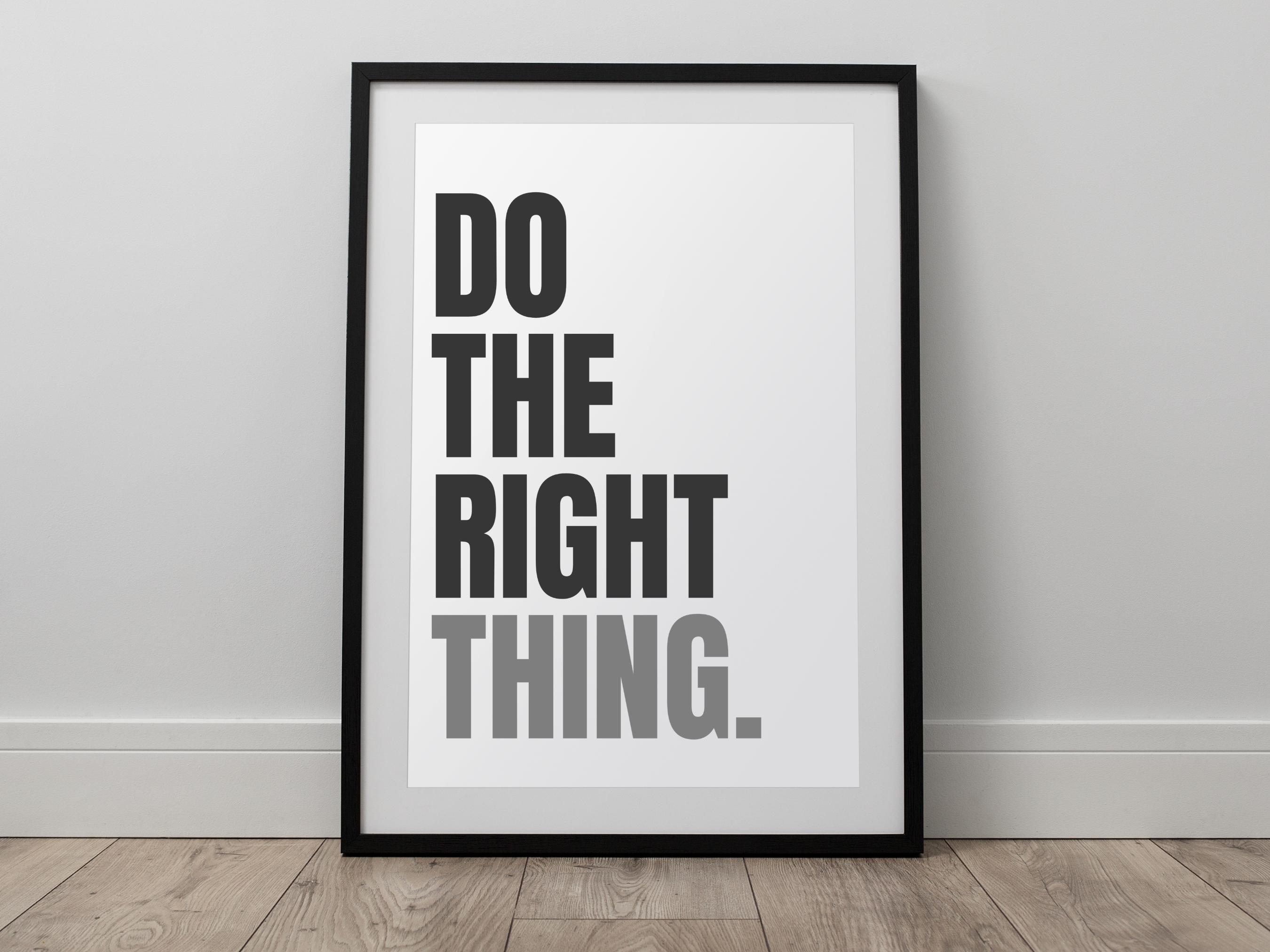 Do the Right Thing Printable Wall Art Minimalist Typography Poster ...
