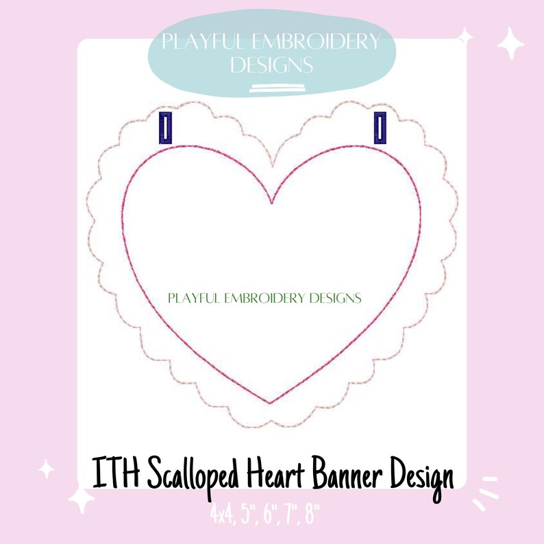 In the Hoop Scalloped Heart Banner Machine Embroidery Design, ITH Bean ...