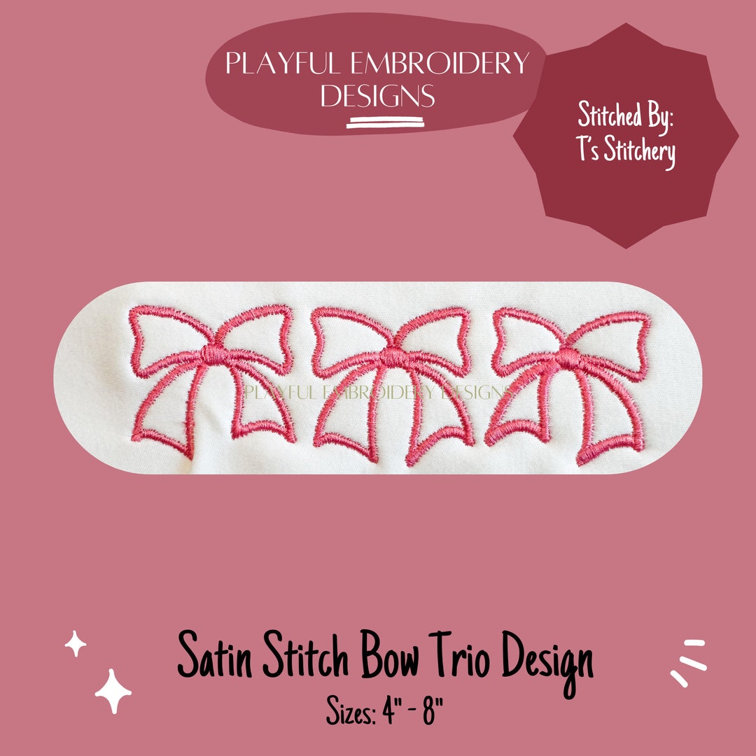 Satin Stitch Bow Trio Design, Bow Trio Machine Embroidery Design ...