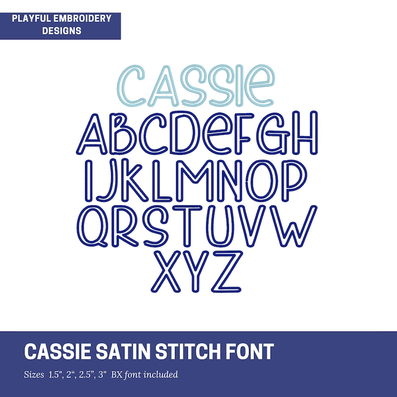 Cassie Satin Stitch Embroidery Font, Outline Design (BX Font) - Etsy