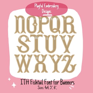 In the Hoop Fishtail Font for Machine Embroidery Design, ITH Satin ...