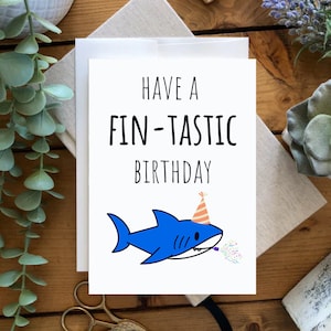 Shark Birthday Card: 'have a Fin-tastic Birthday!' - Etsy