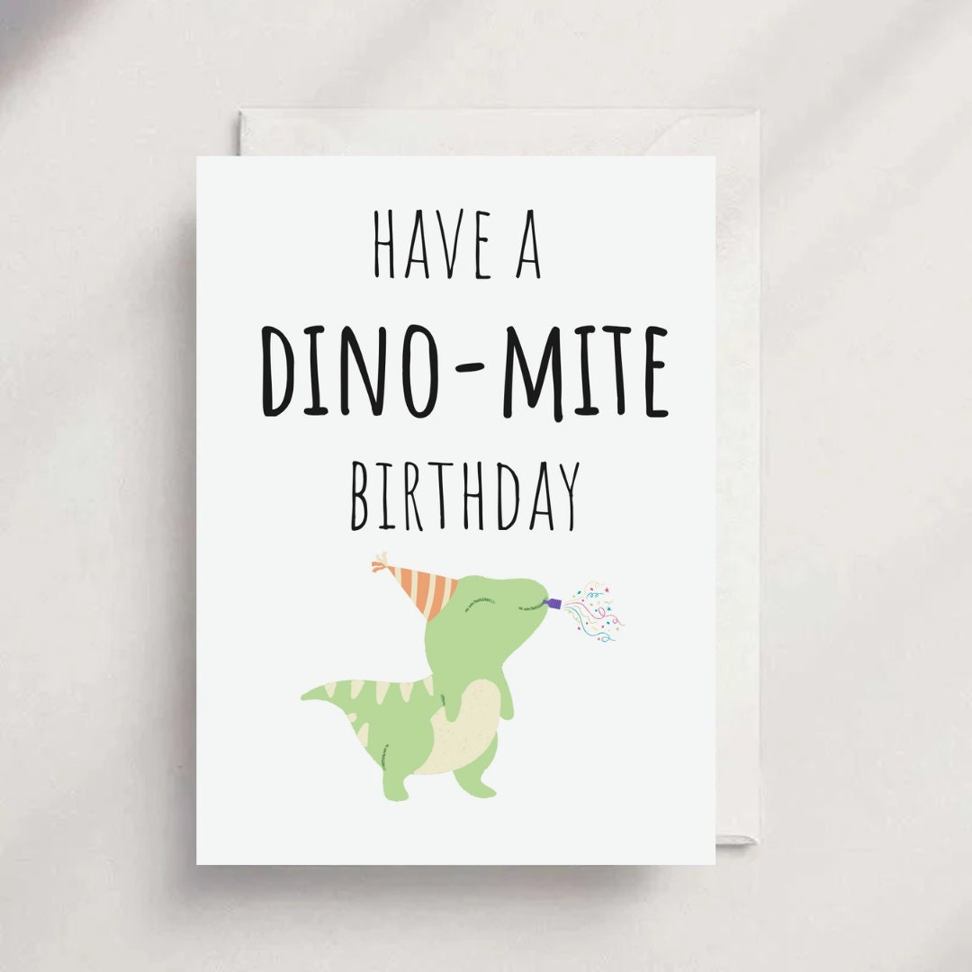 Dinosaur Birthday Card Punny Dinosaur Birthday Card Have a - Etsy