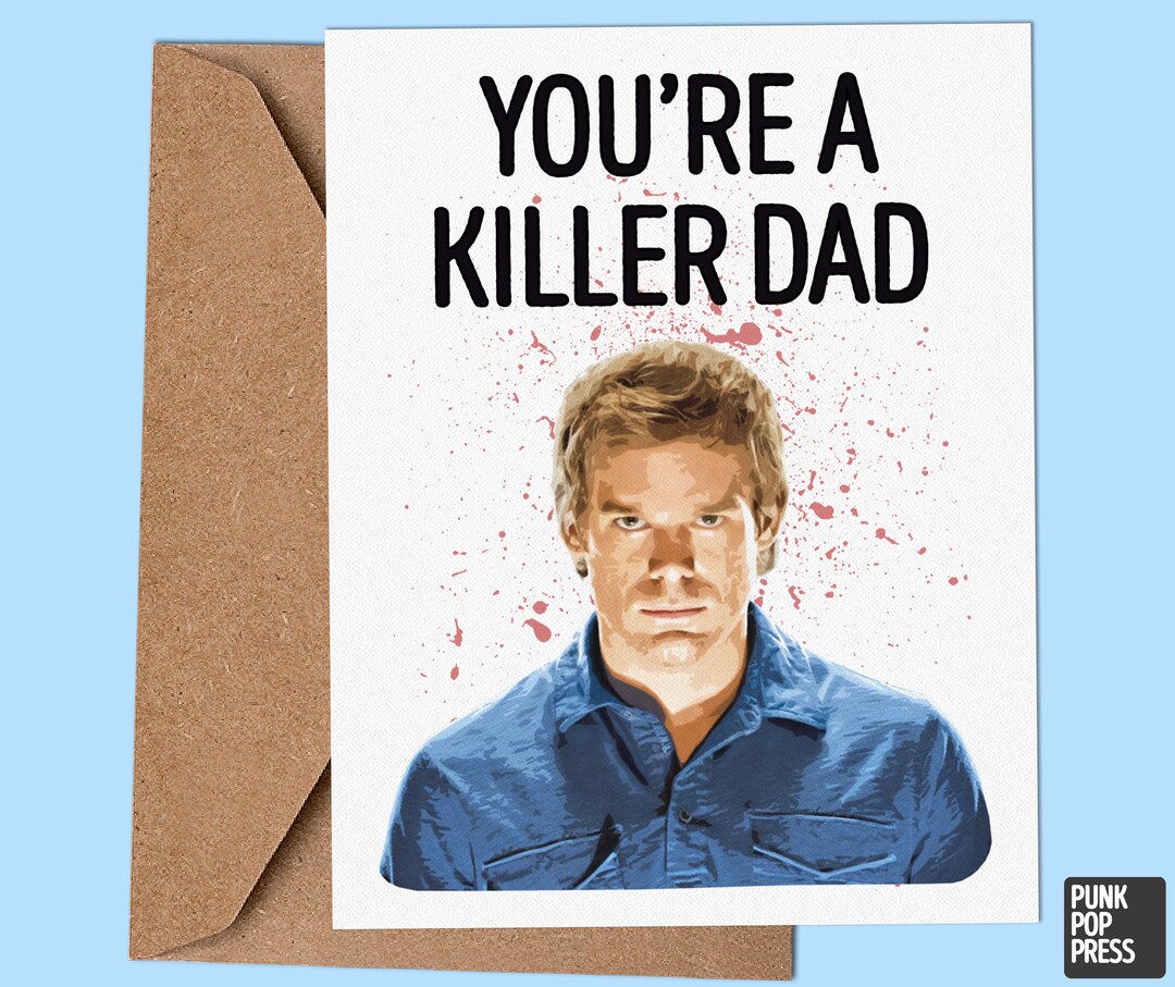 You're A Killer Dad Funny Fathers Day Card 4.25 - Etsy