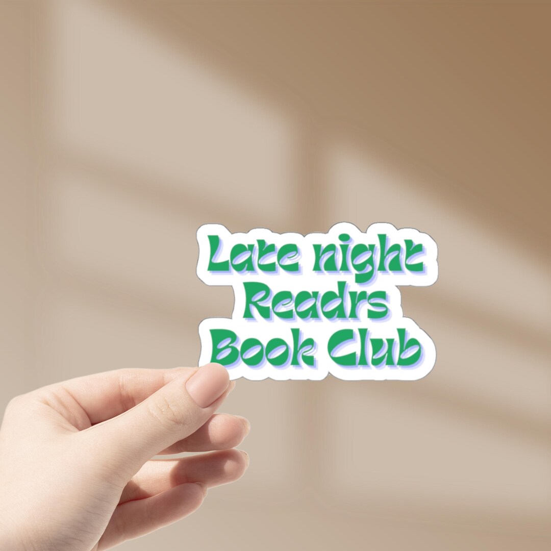 Late Night Readers Book Club Sticker, Book Club Sticker, Bookish Gifts ...