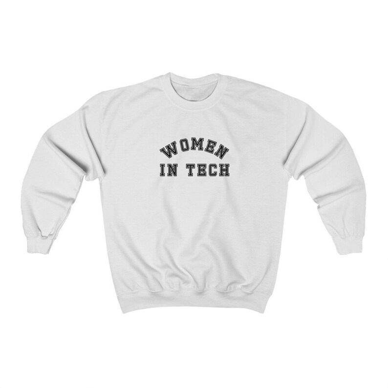 Women in Tech Sweatshirt- Women in Tech Sweater- Software Engineer ...