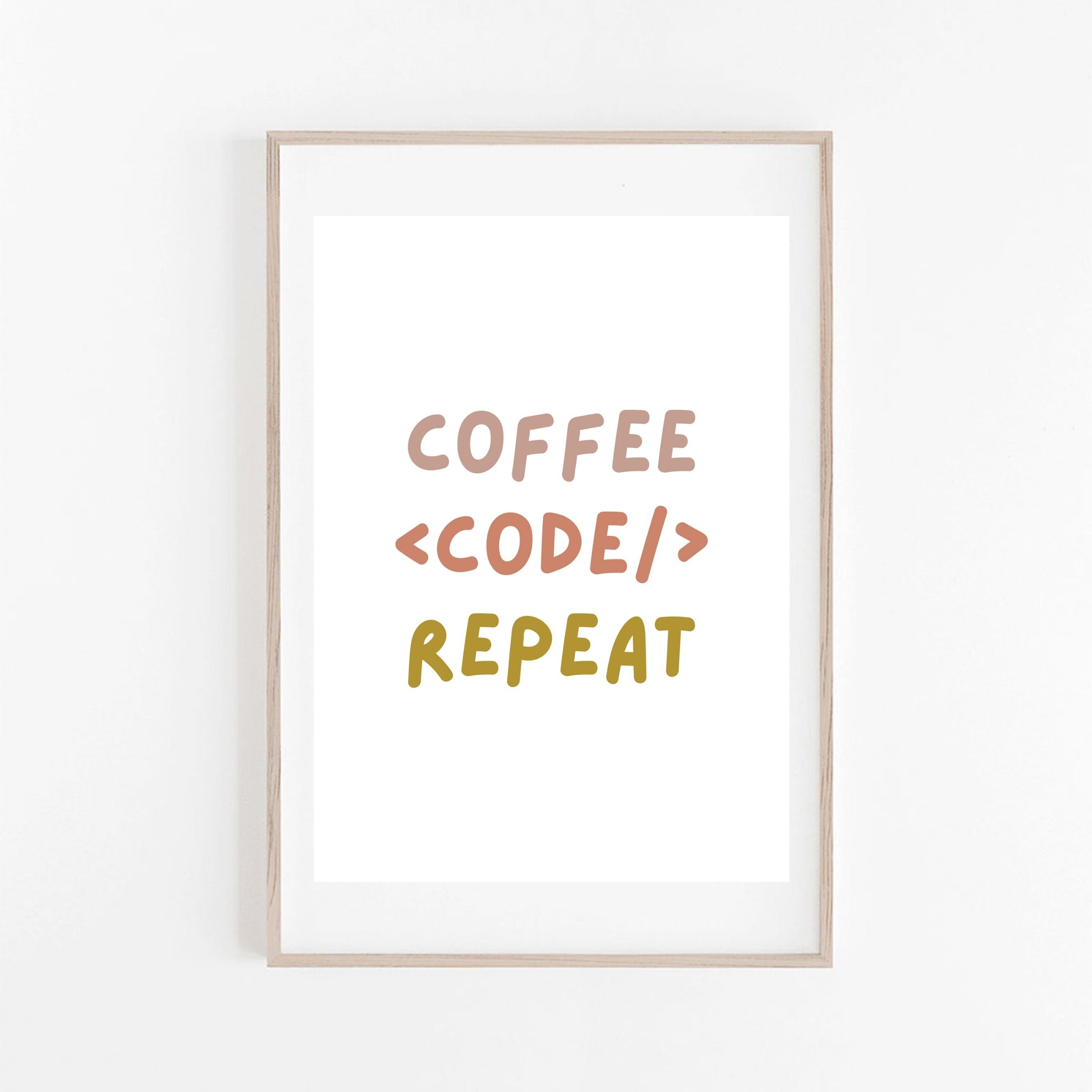Coffee Code Repeat Print- Software Engineer Office Decor- Women in Tech ...