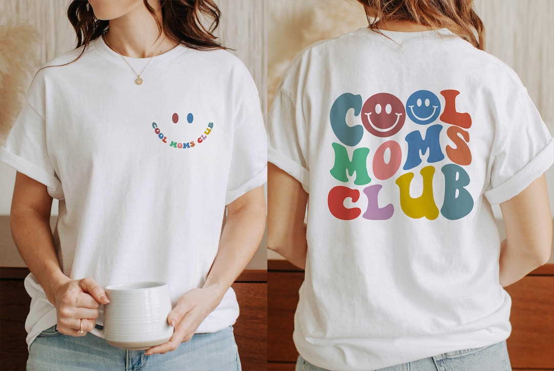Cool Moms Club Shirt, Cool Mom T-shirt,retro Mom Shirt Front & Back ...