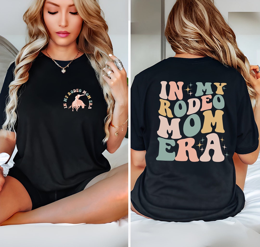 In My Rodeo Mom Era T-shirt, Cowgirl Mama T-shirt, Rodeo Mom Birthday ...