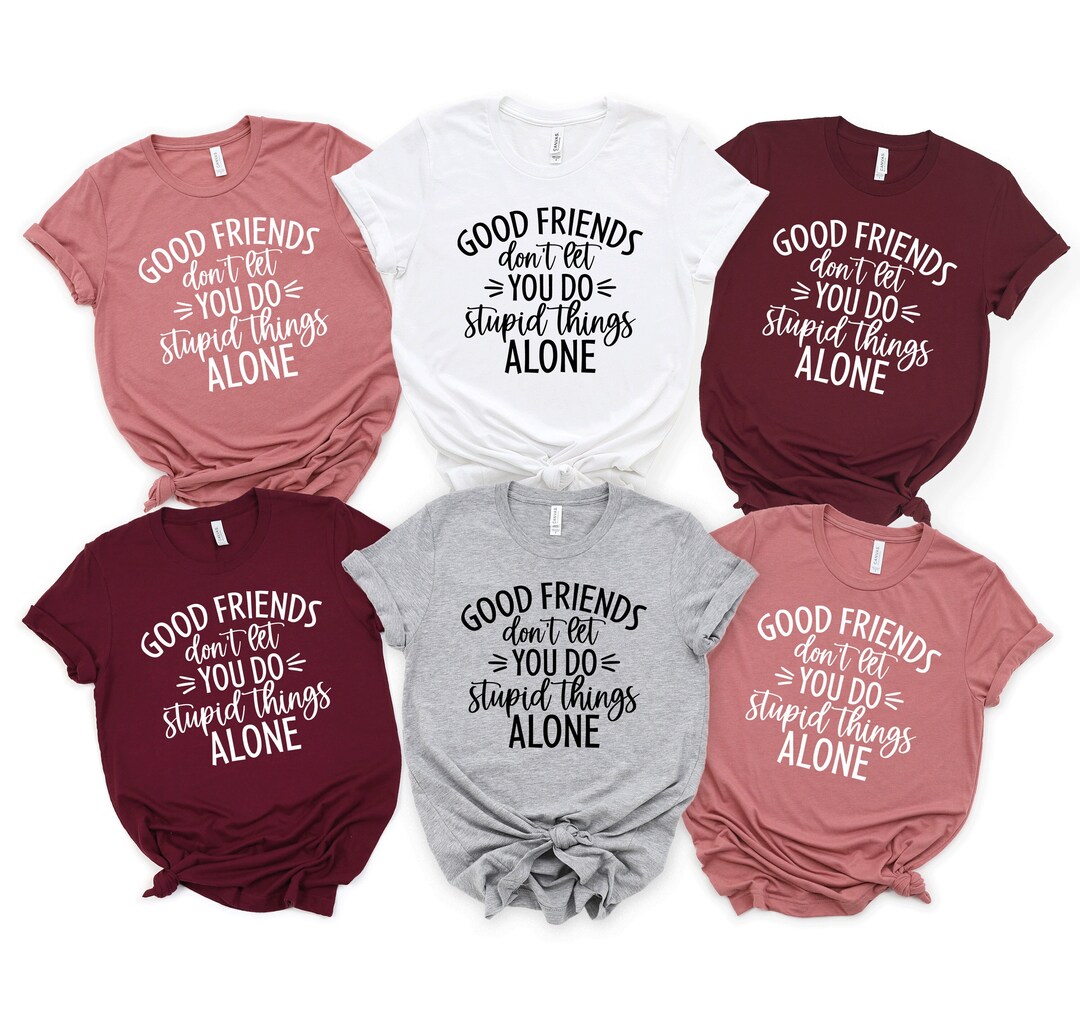 Friends T Shirts, Friendship Shirts, Best Friends Shirts, Besties ...