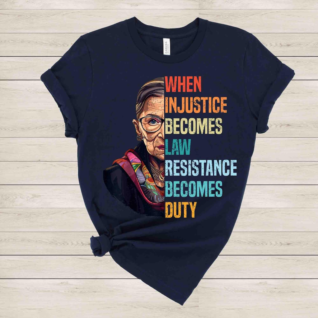 Notorious RBG T-shirt, Resistance T-shirt, Political or Protest T-shirt ...