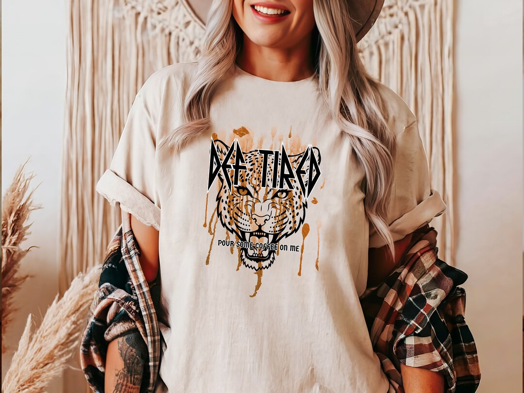 Def Tired T-shirt,def Tired Pour Some Sugar on Me,def Tired T-shirt,def ...