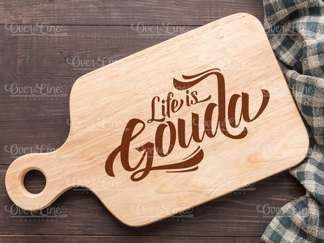 Life is Gouda SVG - Etsy