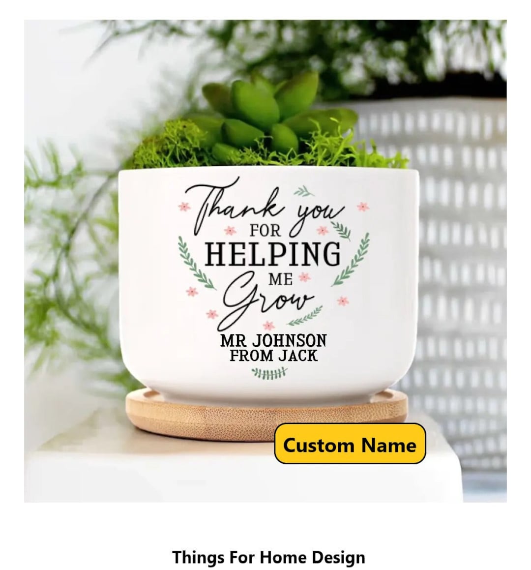 Personalized Plant Pot, Thank You for Helping Me Grow, Custom Name ...