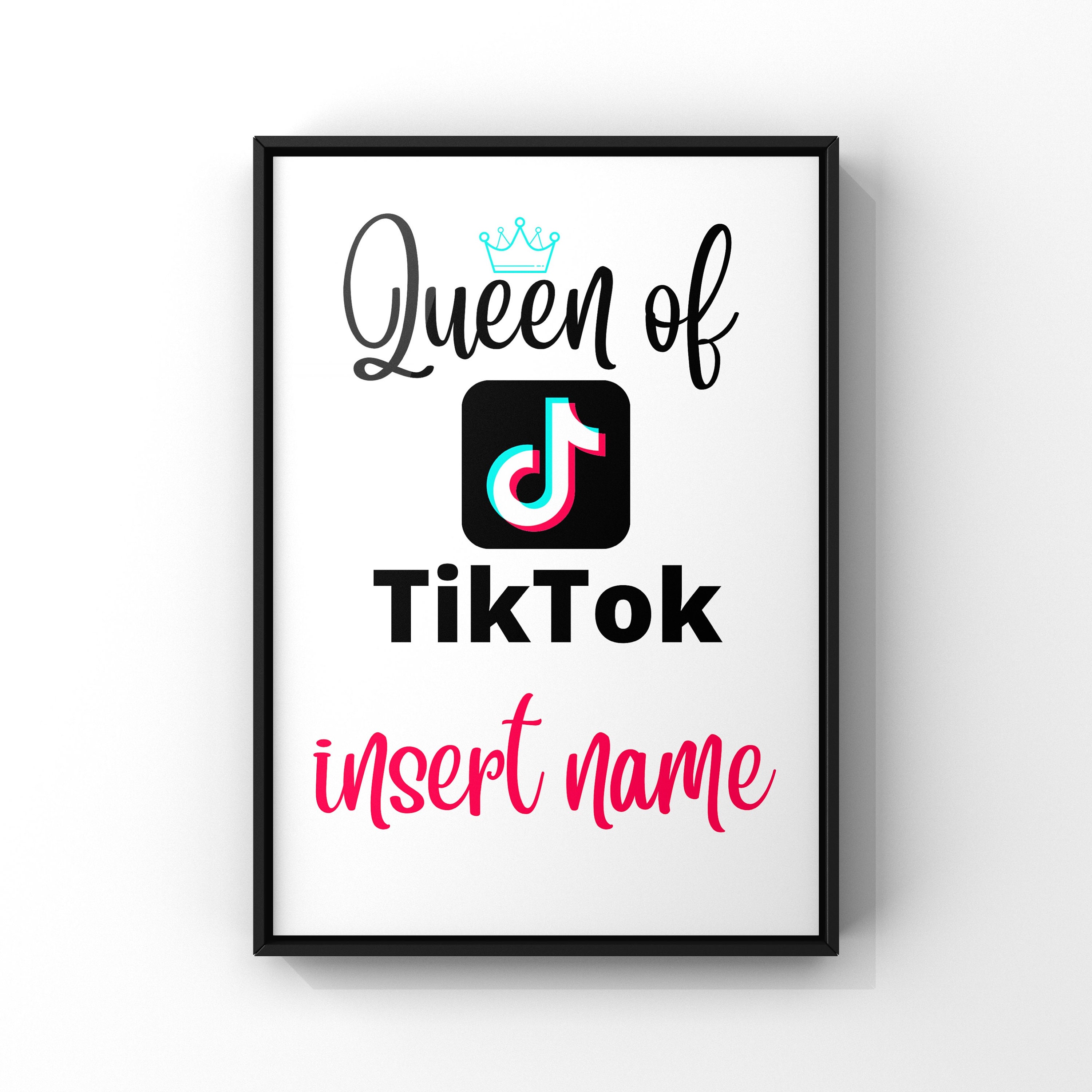Personalised Queen of Tik Tok A4 Size Wall Art Print Quote - Etsy