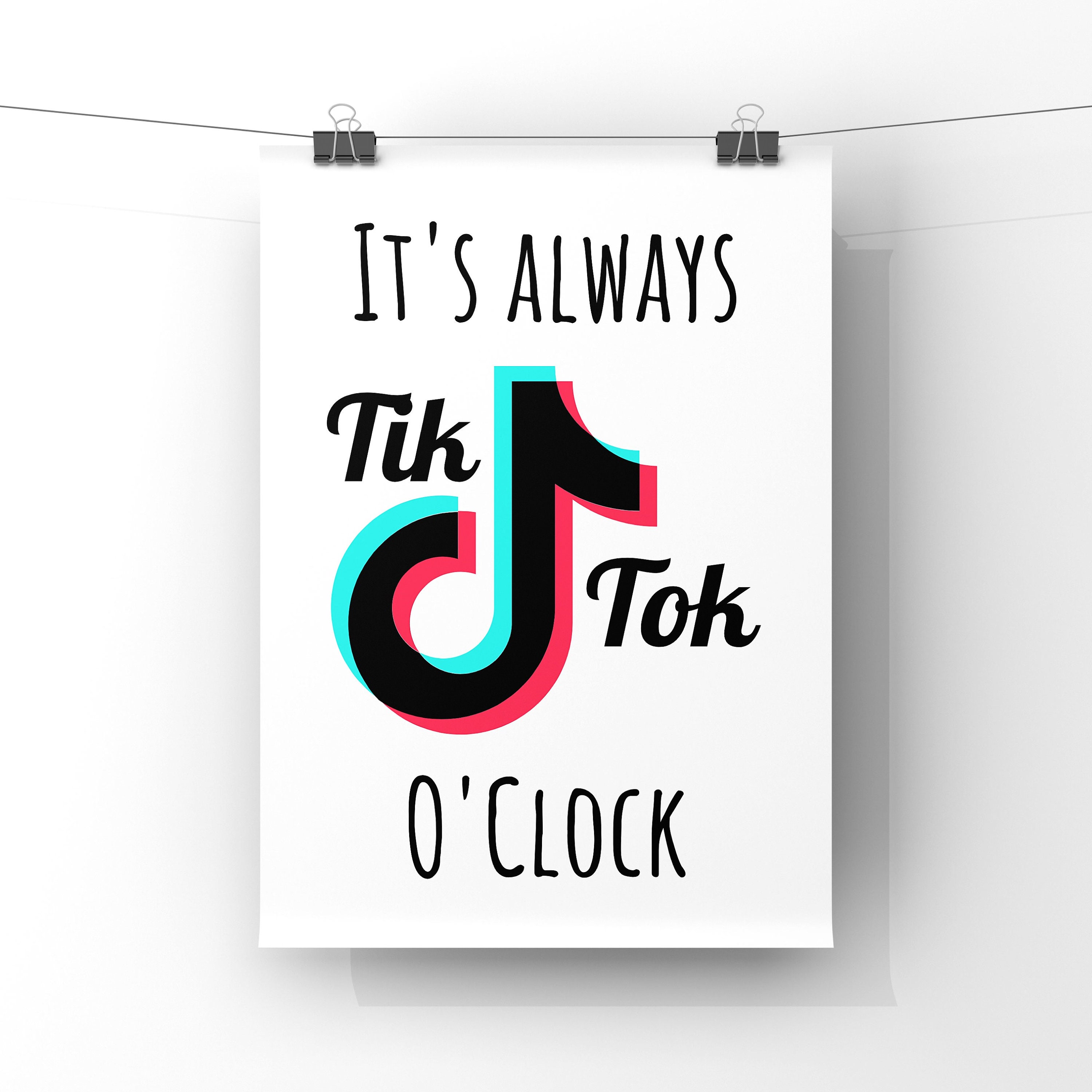 It's always tik tok o'clock A4 Size Wall Art Print | Etsy