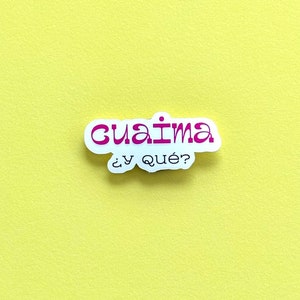 Cuaima Y Qué? Vinyl Sticker - Venezuelan Quote Decal - Etsy