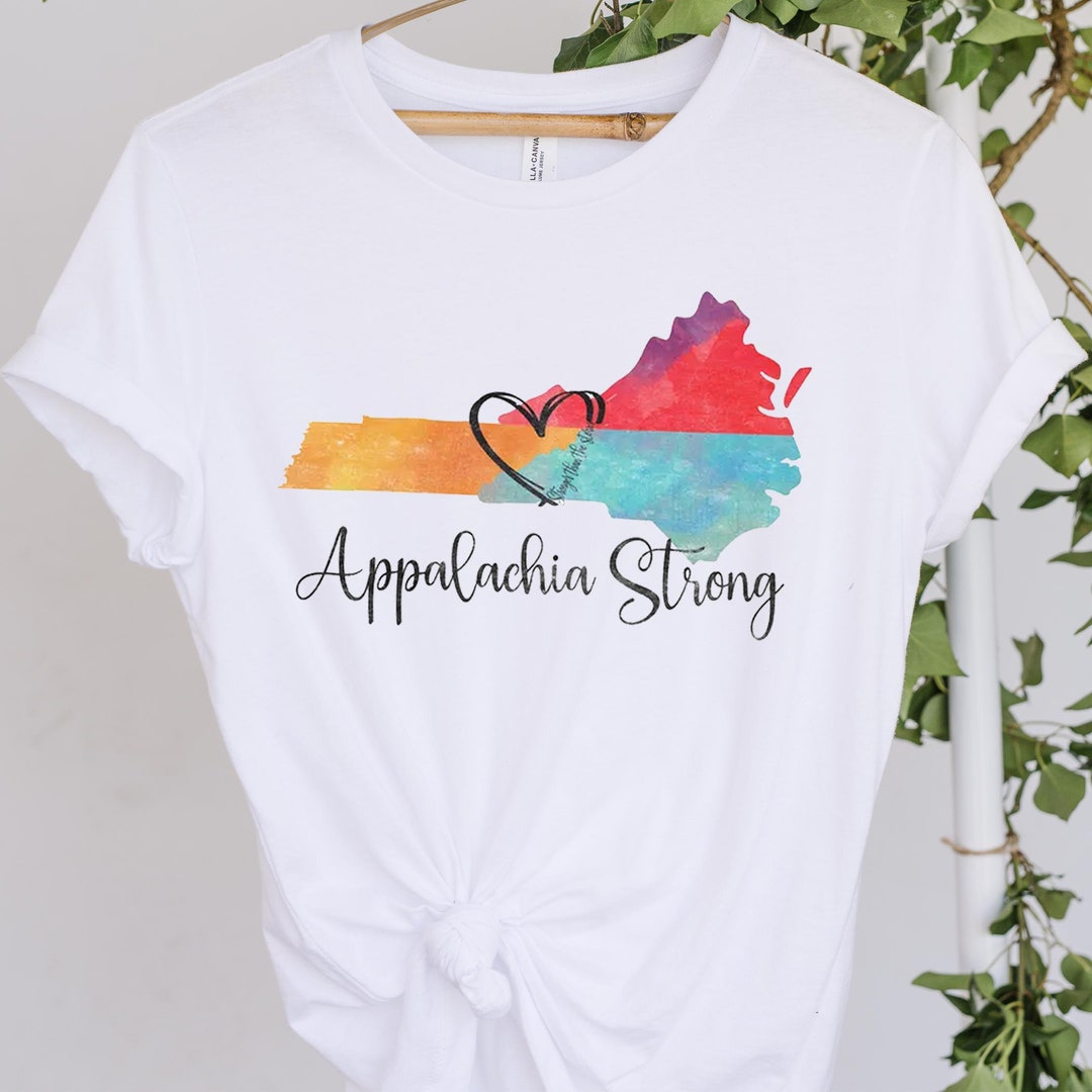 Appalachia Strong,hurricane Disaster Relief T Shirt, Come Hell or High ...