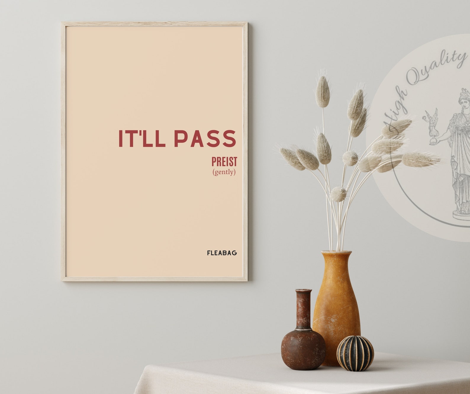 Fleabag 'it'll Pass' Quote Poster: Typography Art (digital Printable ...