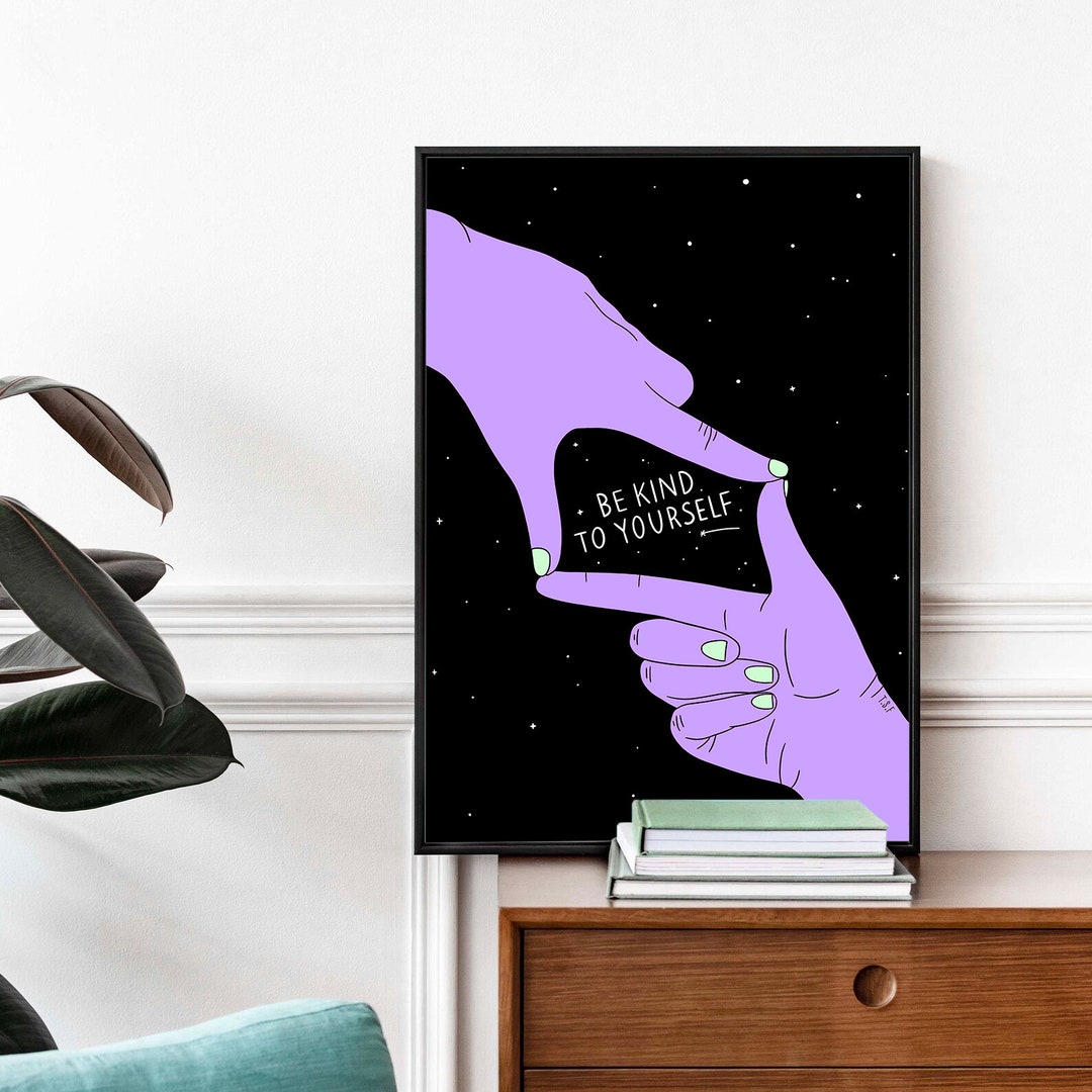 Self Care Poster BE KIND to YOURSELF Mental Health Well Being ...