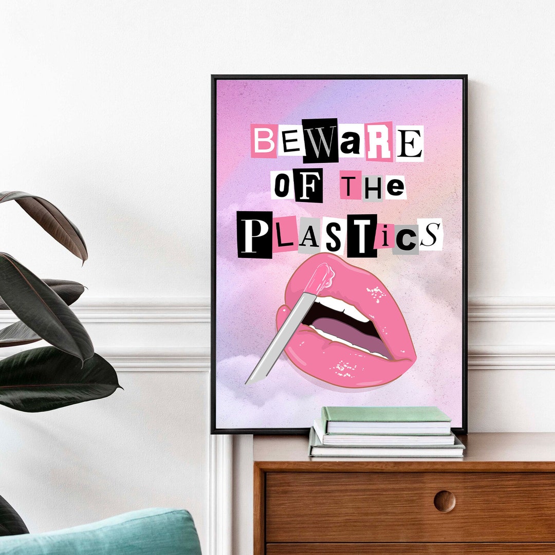 Mean Girls Beware Of The Plastics Quote Regina George Art Etsy
